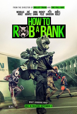 Trailer: HOW TO ROB A BANK - Last Movie Outpost